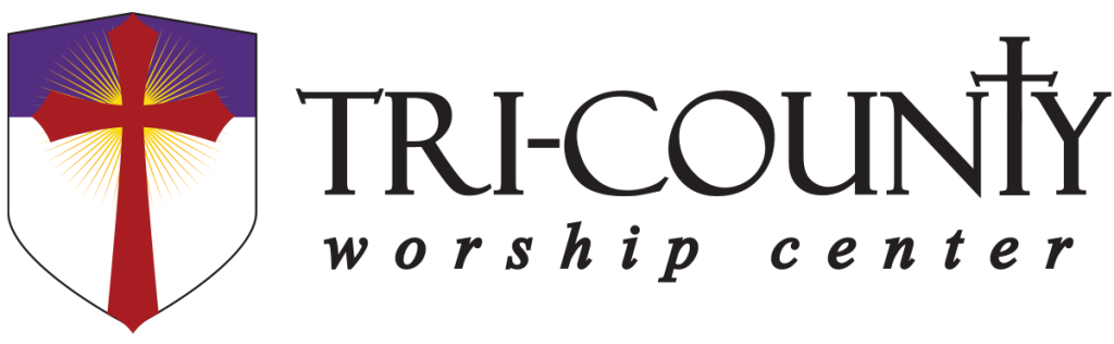 Home - Tri-County Worship Center